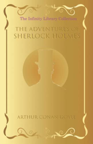 The Adventures of Sherlock Holmes - The Infinity Library Collection by ...