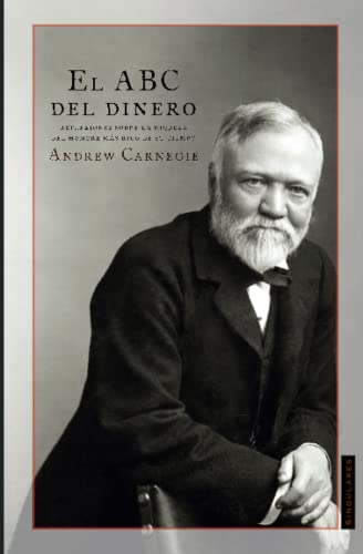 El ABC del dinero: Reflexiones sobre la riqueza del hombre más rico de ...