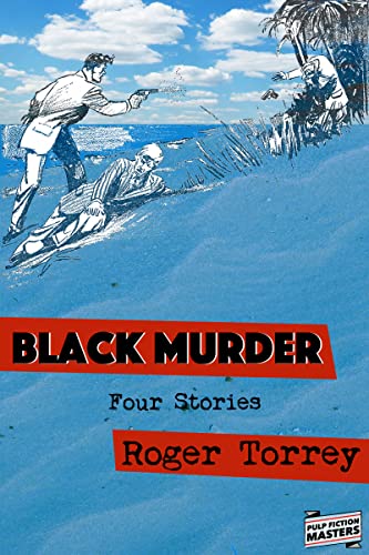 Black Murder (Illustrated) by Roger Torrey | Goodreads