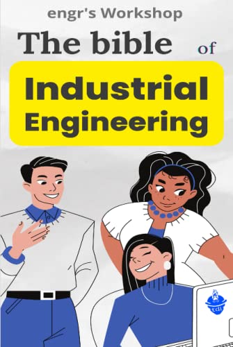 The bible of Industrial Engineering by Israel Laisequilla | Goodreads