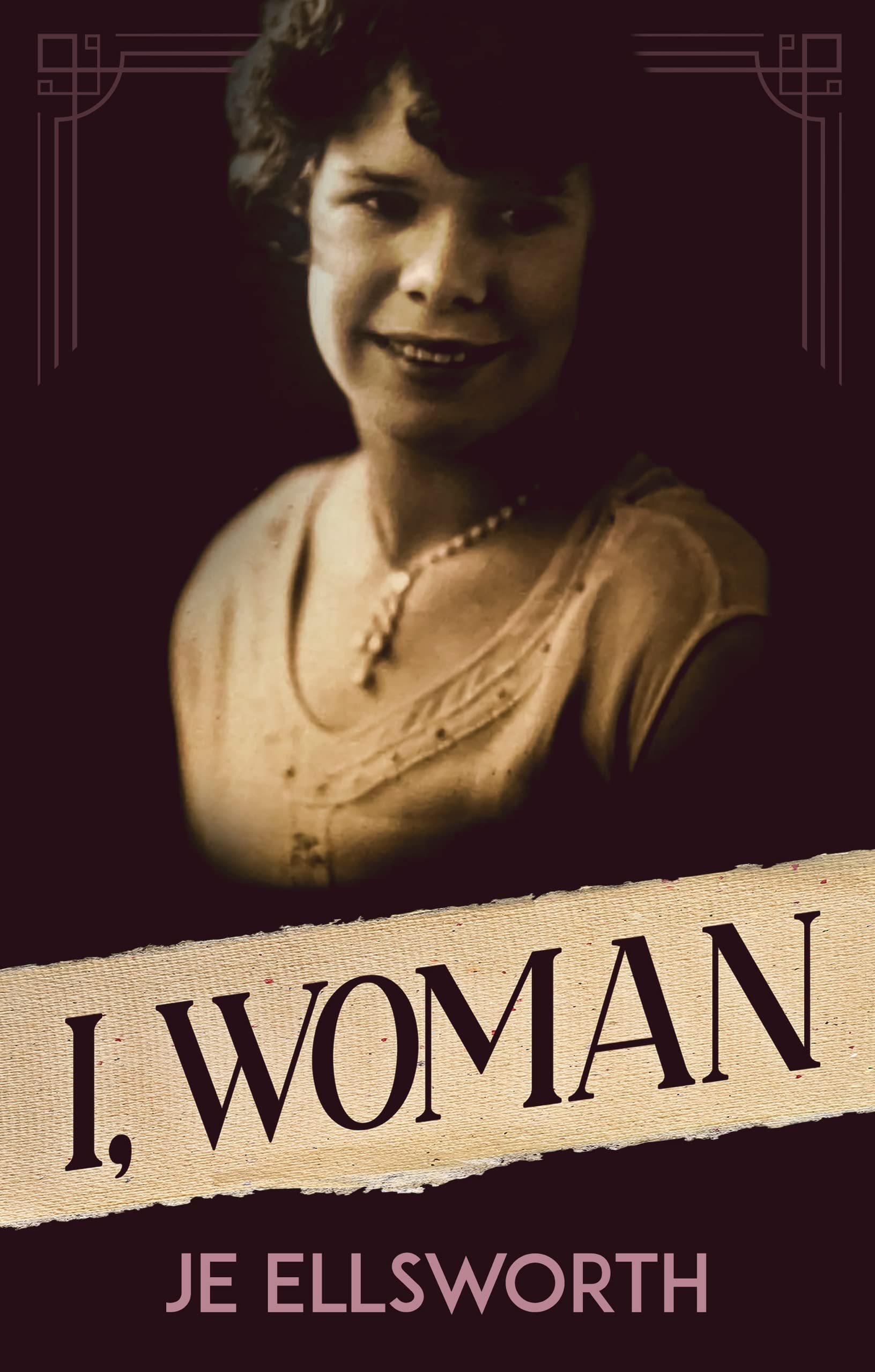 I, Woman by John Ellsworth | Goodreads
