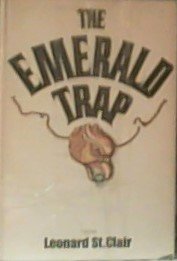 The emerald trap by Leonard St. Clair | Goodreads
