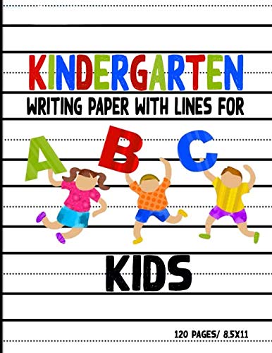 Kindergarten writing paper with lines for kids: Lined paper for ...