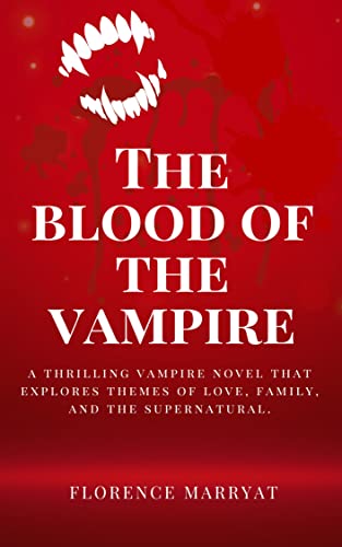 The Blood of The Vampire by Florence Marryat | Goodreads