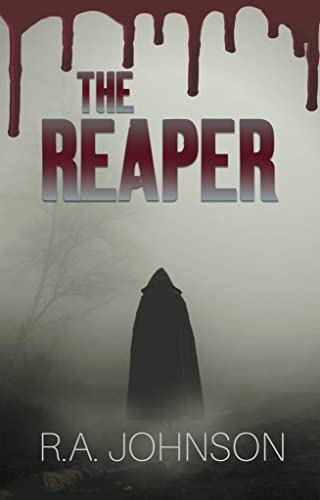 The Reaper by R.A. Johnson | Goodreads