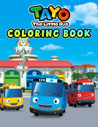 Tayo the Little Bus Coloring Book: Perfect Coloring Book For Adults and ...