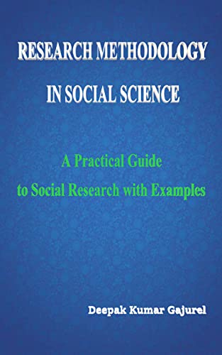 Research Methodology in Social Science: A Practical Guide to Social ...
