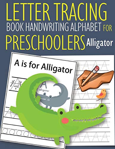 Letter Tracing Book Handwriting Alphabet for Preschoolers Alligator ...