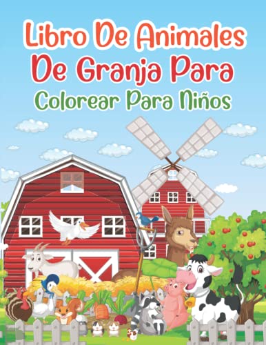 libro de animales de granja para colorear para niños: Libro para Pintar ...