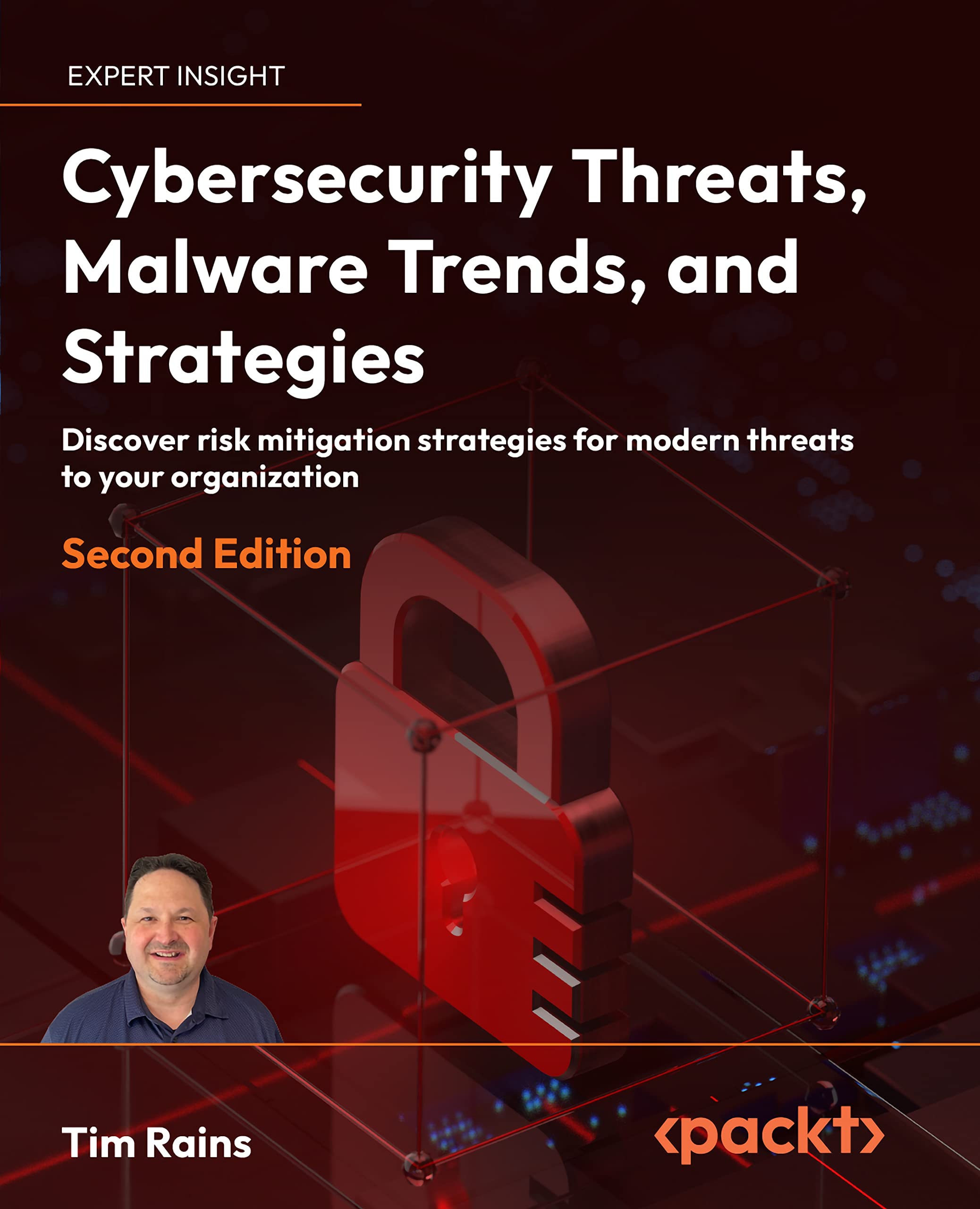 Cybersecurity Threats, Malware Trends, and Strategies - Second Edition ...