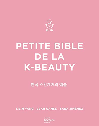Petite bible de la K-beauty by Miin Cosmetics | Goodreads