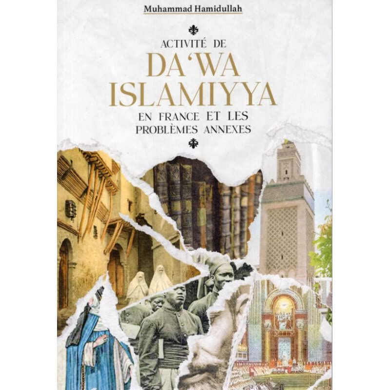Activite de Daawa islamiya en france et les problemes annexes by ...