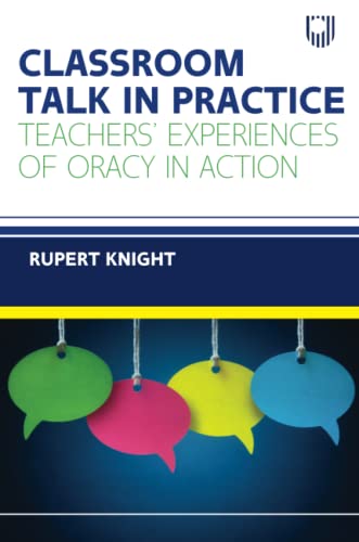 Classroom Talk in Practice by Rupert Knight | Goodreads