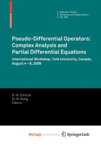 Pseudo Differential Operators Complex Analysis And Partial Differential Equations By Bert