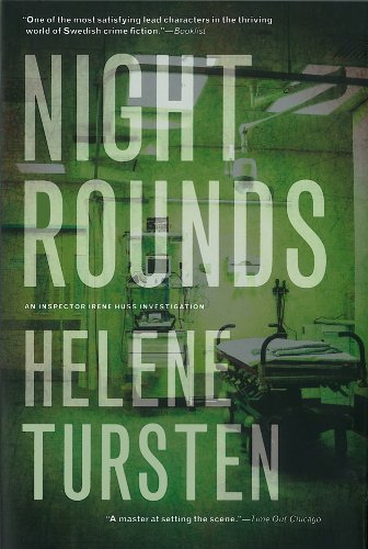 Night Rounds: A Detective Inspector Irene Huss Investigation by Helene ...