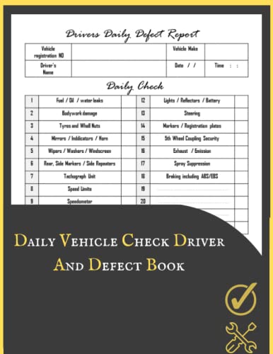 Daily Vehicle Check Driver And Defect Book: Daily Vehicle Inspection ...