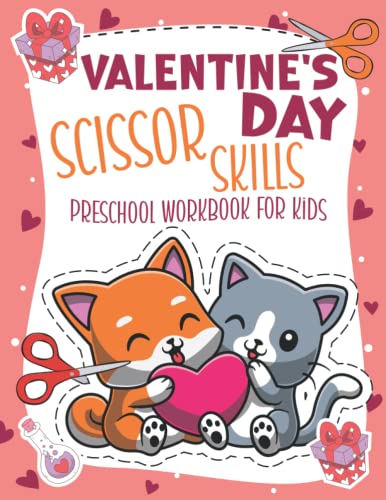Valentine's Day Scissor Skills Preschool Workbook for Kids: A Fun ...