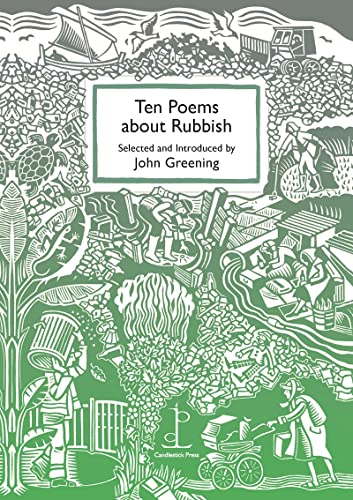 Ten Poems about Rubbish by John Greening | Goodreads