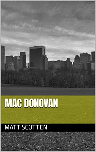 Mac Donovan by Matt Scotten | Goodreads
