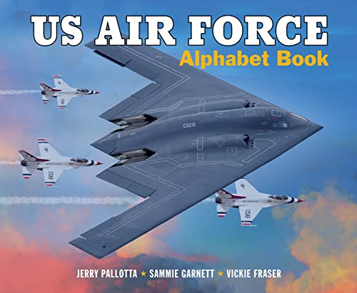 US Air Force Alphabet Book by Jerry Pallotta | Goodreads