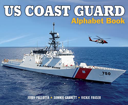 US Coast Guard Alphabet Book by Jerry Pallotta | Goodreads