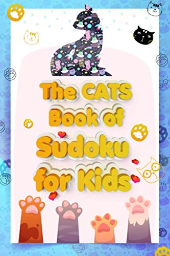 The Cats Book of sudoku for Kids: Puzzles Book Large Print For kids the ...