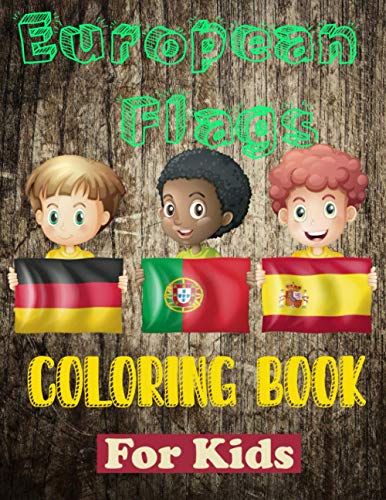 European Flags Coloring Book For Kids: perfect European Flag Coloring ...