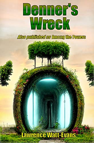 Denner's Wreck: by Lawrence Watt-Evans | Goodreads