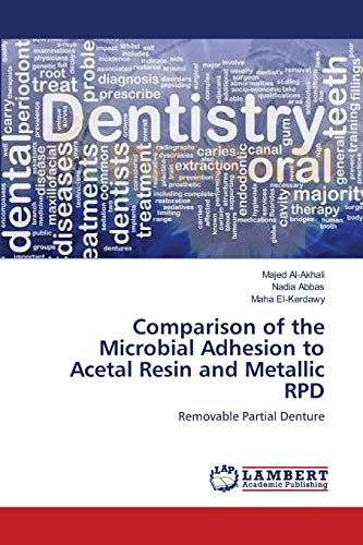 Comparison of the Microbial Adhesion to Acetal Resin and Metallic RPD ...