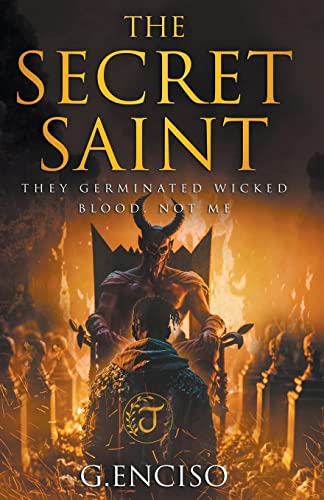 The Secret Saint (1) by G Enciso | Goodreads