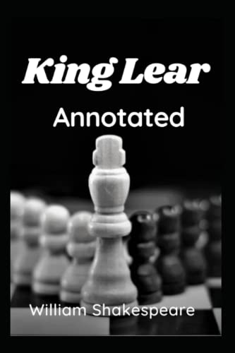 King Lear Annotated by William Shakespeare | Goodreads