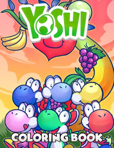 Yoshi Coloring Book: An Adorable Fun A Colouring Get Well Gifts Adult ...
