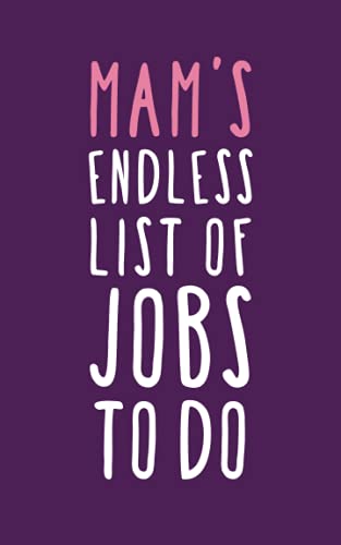 Mam‘s Big List of Endless Jobs To Do: Fun Novelty Notebook / Journal ...
