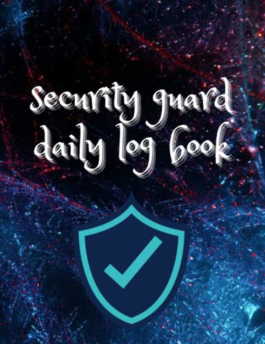 security guard daily log book: Security Incident Log With Details ...