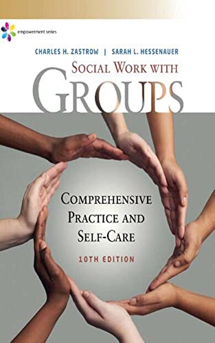 Empowerment Series: Social Work with Groups Comprehensive Practice and ...