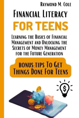 Financial Literacy For Teens: Learning the Basics of Financial ...