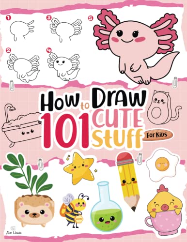 How To Draw 101 Cute Stuff for Kids: A Fun Step-by-Step Drawing Book ...