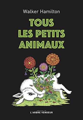 Tous les petits animaux by Walter Hamilton | Goodreads