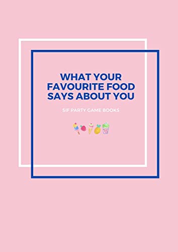 What your favourite food says about you: Sober-friendly, interactive ...