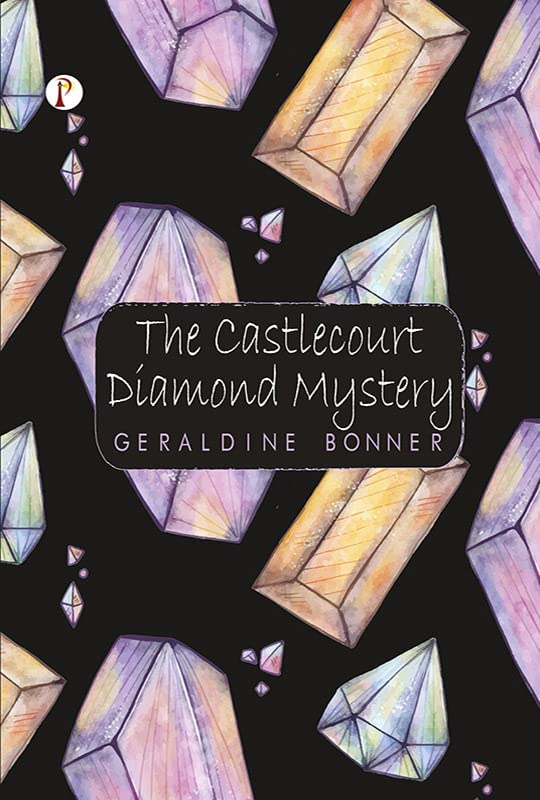 The Castlecourt Diamond Mystery by Geraldine Bonner | Goodreads