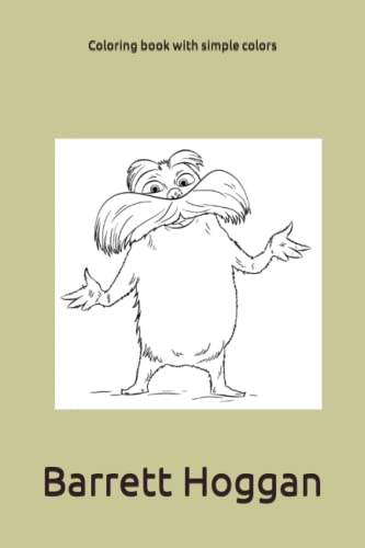 Coloring book with simple colors by Barrett Hoggan | Goodreads