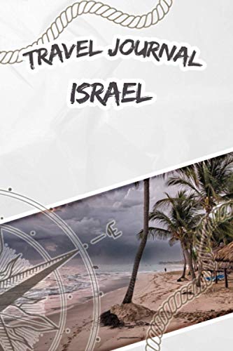 Travel Journal Israel: Travel diary and logbook for your adventure ...