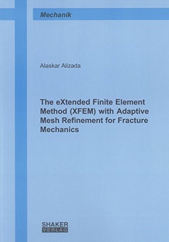 The Extended Finite Element Method Xfem With Adaptive Mesh Refinement