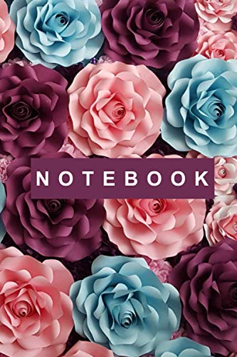 Notebook: Cute Diary. Cover with Paper Roses. 6*9, 108 wonderful pages ...