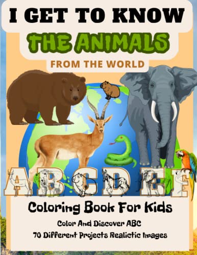 I Get To Know The Animals From The World Coloring Book For Kids Color ...