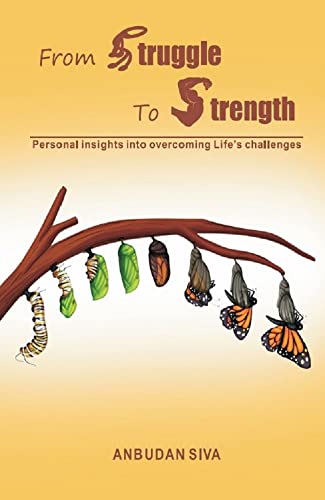 From Struggle to Strength: Personal insights into overcoming life's ...