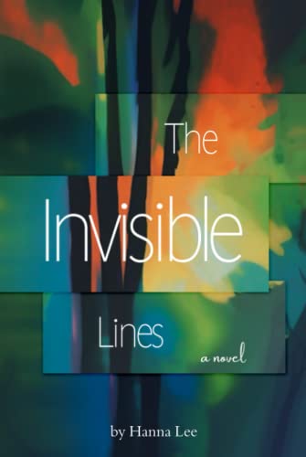 The Invisible Lines by Hanna Lee | Goodreads