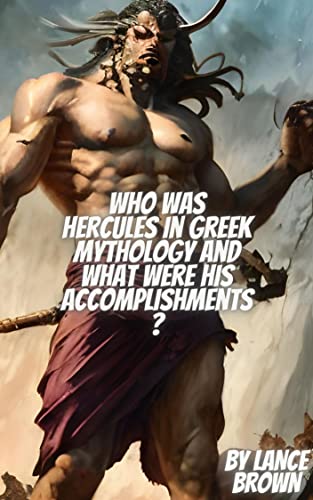 Who was Hercules in Greek mythology and what were his accomplishments ...