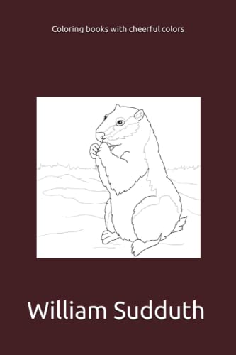 Coloring books with cheerful colors by William Sudduth | Goodreads