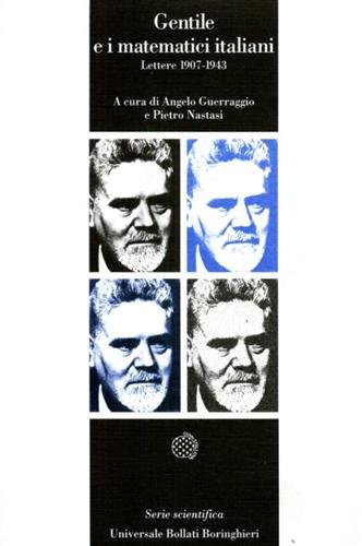 Gentile e i matematici italiani: Lettere 1907-1943 (Universale Bollati ...